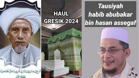 Rangkaian Haul Gresik Ke Tausiyah Habib Abubakar Bin Hasan Assegaf