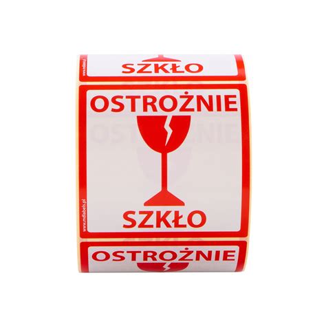 Etykiety Naklejki Ostrożnie Szkło 1000 SZT Cena Opinie Etykiety