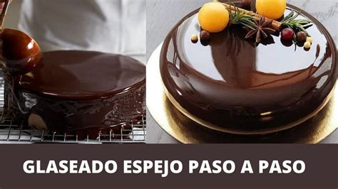 Glaseado Espejo De Chocolate Receta Paso A Paso YouTube