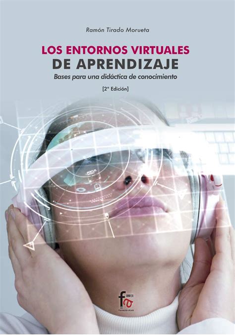 LOS ENTORNOS VIRTUALES DE APRENDIZAJE BASES PARA UNA DIDÁCTICA DEL