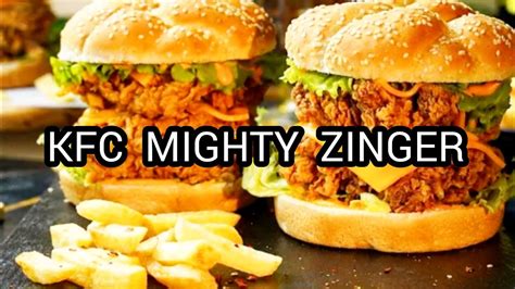 KFC Style Mighty Zinger Burger Recipe Juicy Zinger Burger KFC Zinger