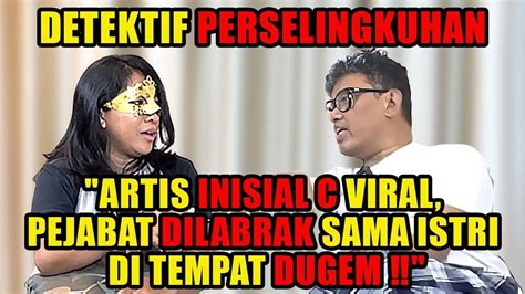 DETEKTIF PERSELINGKUHAN BLAK BLAKAN UNGKAP KASUS SELINGKUH ARTIS