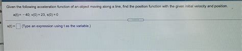 solved given the following acceleration function of an