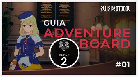 Blue Protocol Guia Adventure Board Youtube
