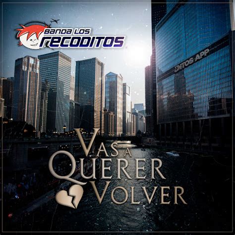 Vas A Querer Volver YouTube Music