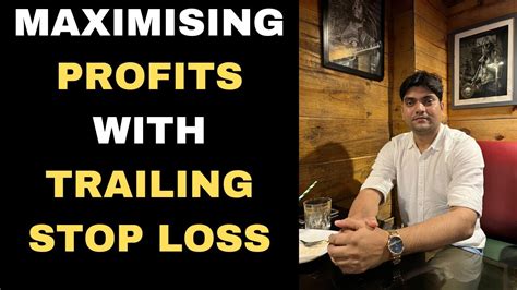 Trailing Stop Loss How To Trail Stop Loss What Is Trailing Stop