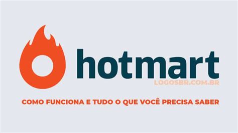Hotmart O que é como funciona Saiba como ter Resultados
