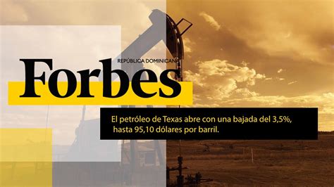 El petróleo de Texas abre con una bajada del 3 5 hasta 95 10 dólares