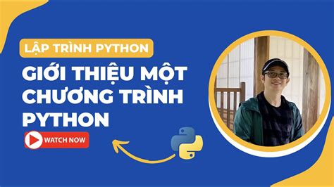 Các khái niệm và kiểu dữ liệu cơ bản Python Bài 9 Lập trình Python
