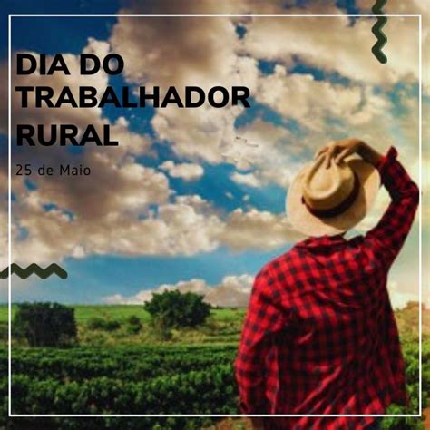 Dia Do Trabalhador Rural Prefeitura Municipal De Conquista MG