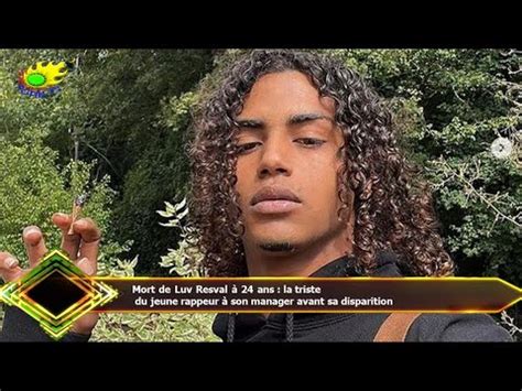 Mort de Luv Resval à 24 ans la triste du jeune rappeur à son manager