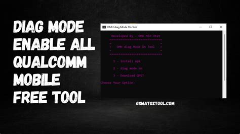 Enable Qualcomm Diag Mode Easily With Omh Diag Mode On Tool