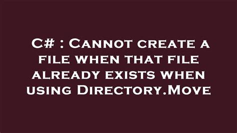 C Cannot Create A File When That File Already Exists When Using