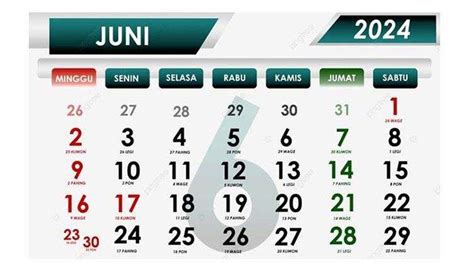 Kalender Juni 2024 Tanggal Merah Serta Informasi Daftar Hari Penting