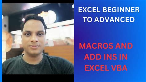 macros and add ins in excel vba lesson 28 excel macros excel macro visual basic tutorial