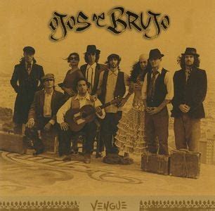 Ojos De Brujo Vengue Lyrics And Tracklist Genius
