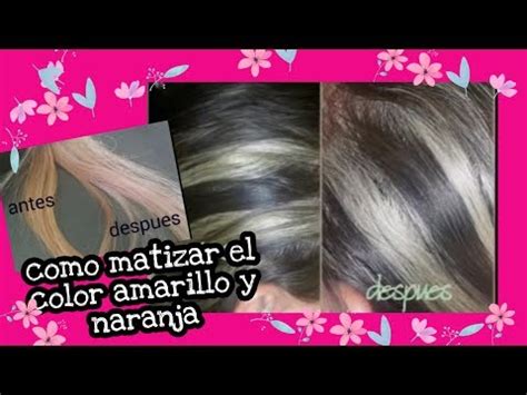 Matiza Tus Mechas En Casa Y Economicamente YouTube