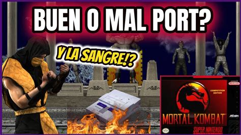 MORTAL KOMBAT 1 PARA SUPER NINTENDO FUE UN BUEN PORT YouTube