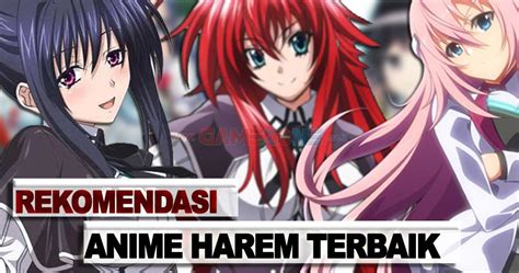 Rekomendasi Anime Harem Terbaik Jomblo Wajib Baca GAMEZONE