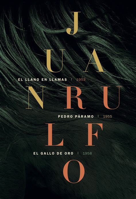 Tipos Infames PEDRO PÁRAMO LLANO EN LLAMAS GALLO DE ORO RULFO