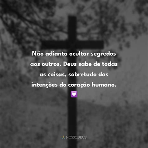 Deus Sabe De Todas As Coisas Frases Para Aumentar Sua F