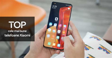 TOP 5 cele mai bune telefoane Xiaomi în 2024 gadgetize ro