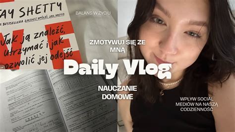 daily vlog czy cały czas jestem produktywna dzień ze mną na