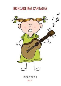 9 ideias de BRINCADEIRAS CANTADAS brincadeiras educação fisica