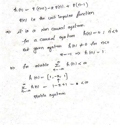 Consider A Discrete Time Lti System With Impulse Response Given By H N