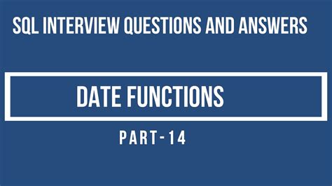 Sql Date Time Related Interview Question And Answers Sql Sqlserver