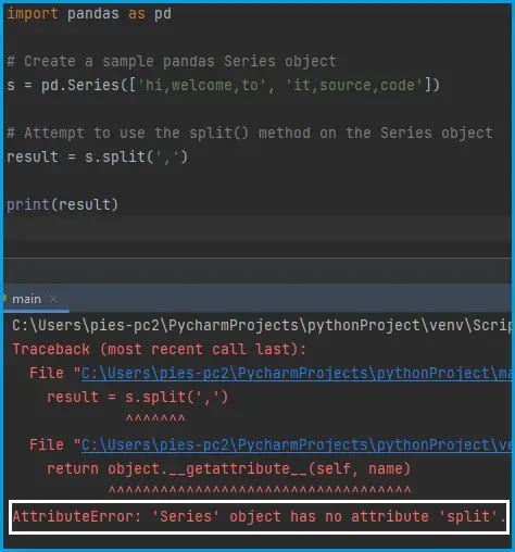 attributeerror series object has no attribute split [solved]