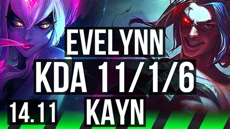 EVELYNN Vs KAYN JGL 11 1 6 67 Winrate Legendary NA Master 14