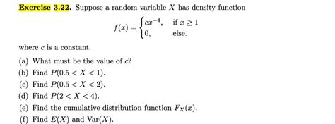 solved suppose a random variable x has density function