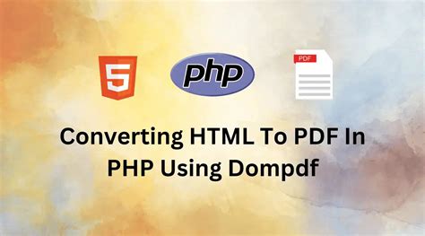 converting html to pdf in php using dompdf code wolfy