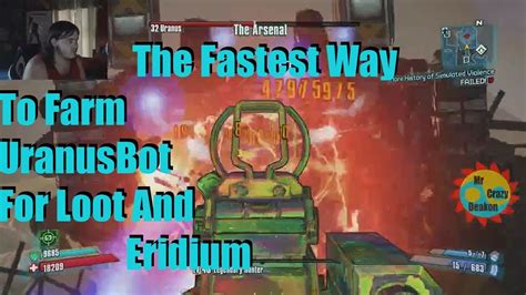 Borderlands 2 The Fastest Way To Farm UranusBot For Loot And Eridium