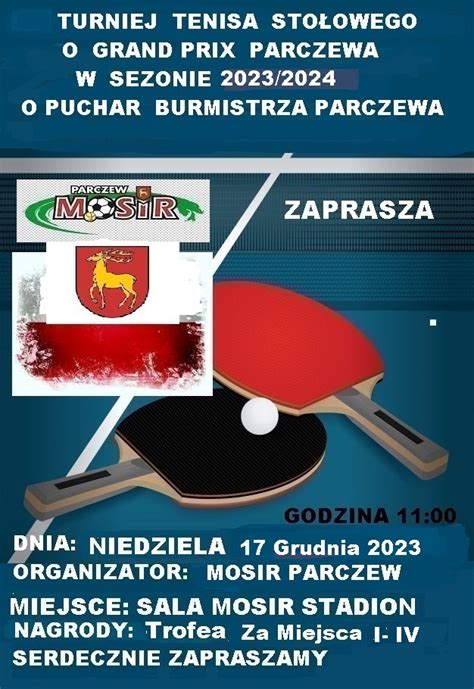 Zaproszenie na I Otwarty Turniej Tenisa Stołowego o Grand Prix Parczewa