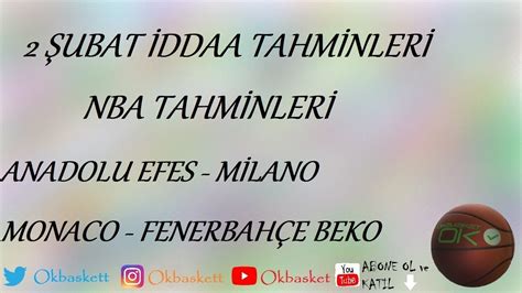 2 Şubat İddaa Tahminleri NBA Tahminleri Anadolu Efes Milano