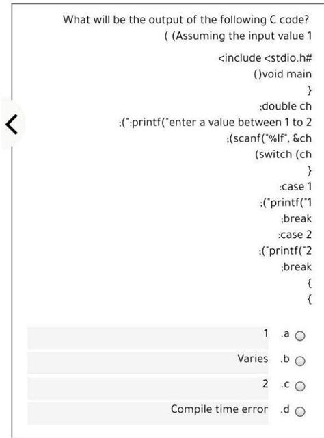 solved what will be the output of the following c code