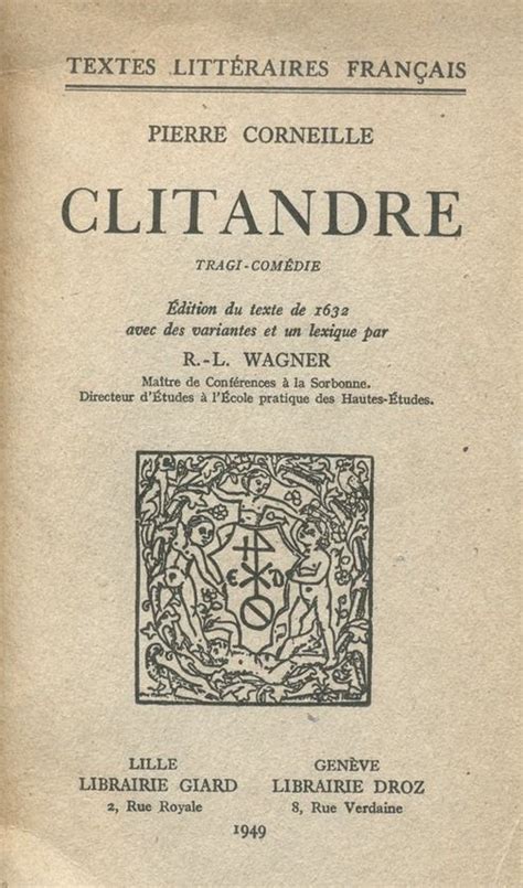 Textes littéraires français Clitandre ebook Pierre Corneille