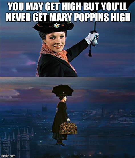 Mary Poppins Leaving Imgflip