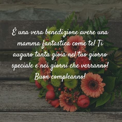 Buon Compleanno Mamma Auguri Frasi e Immagini Più Belle