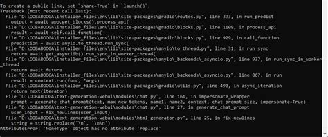 attributeerror nonetype object has no attribute replace · issue 781 · oobabooga text