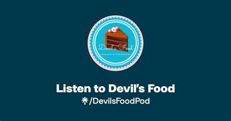 Listen To Devils Food Twitter Instagram Facebook Linktree