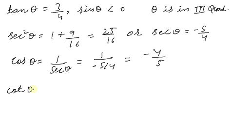 solved find the exact value of each of the remaining trigonometric functions of θ tanθ 3 4