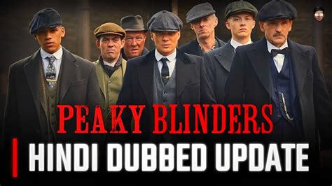 Peaky Blinders Hindi Dubbed Release Date Peaky Blinders Hindi Dub