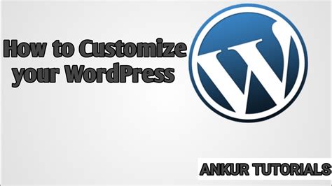 How To Customize Setting In Wordpress YouTube