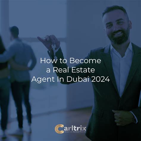 A Comprehensive Guide On Becoming A Real Estate Agent In Dubai In 2024