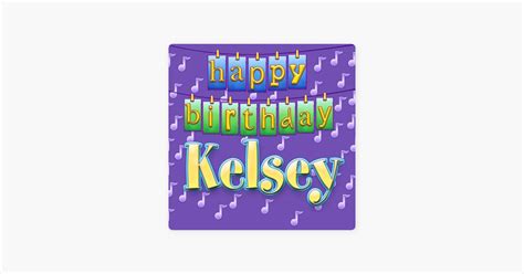 Happy Birthday Kelsey Vocal Traditional Happy Birthday Song Sung To