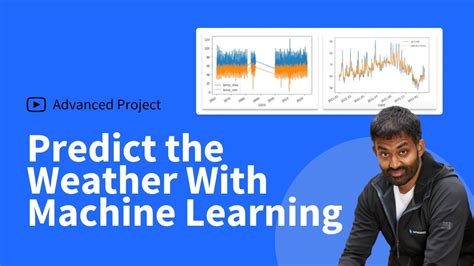 predict the weather with machine learning beginner project youtube