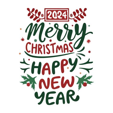 Merry Christmas And Happy New Year 2024 Png Tyne Alethea